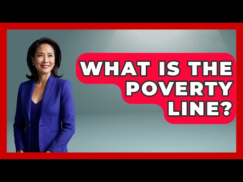 What Is The Poverty Line? - Making Politics Simple