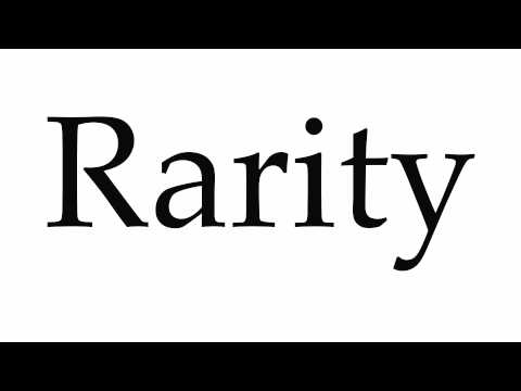 How to Pronounce Rarity