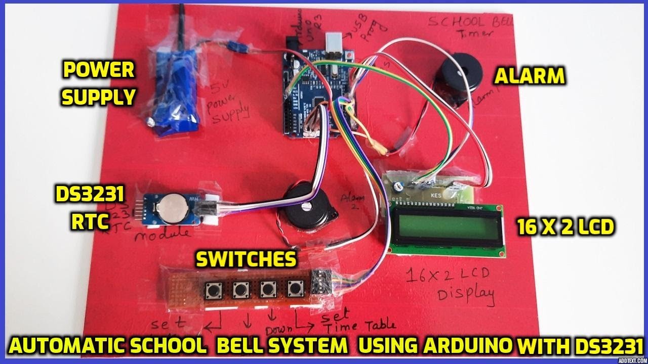 Automatic School Bell system using Arduino with DS3231 Real Time Clock (RTC) | School Project