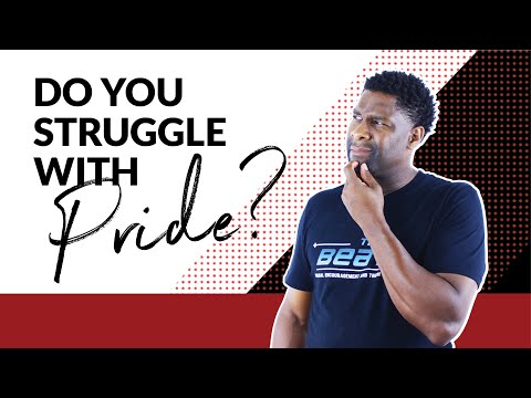10 SUBTLE Ways We Can Struggle With Pride And Not Know It!