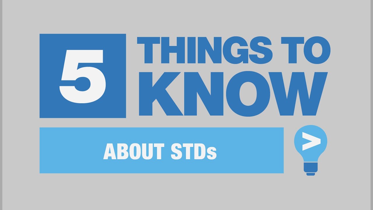 Five Things to Know About STDs!