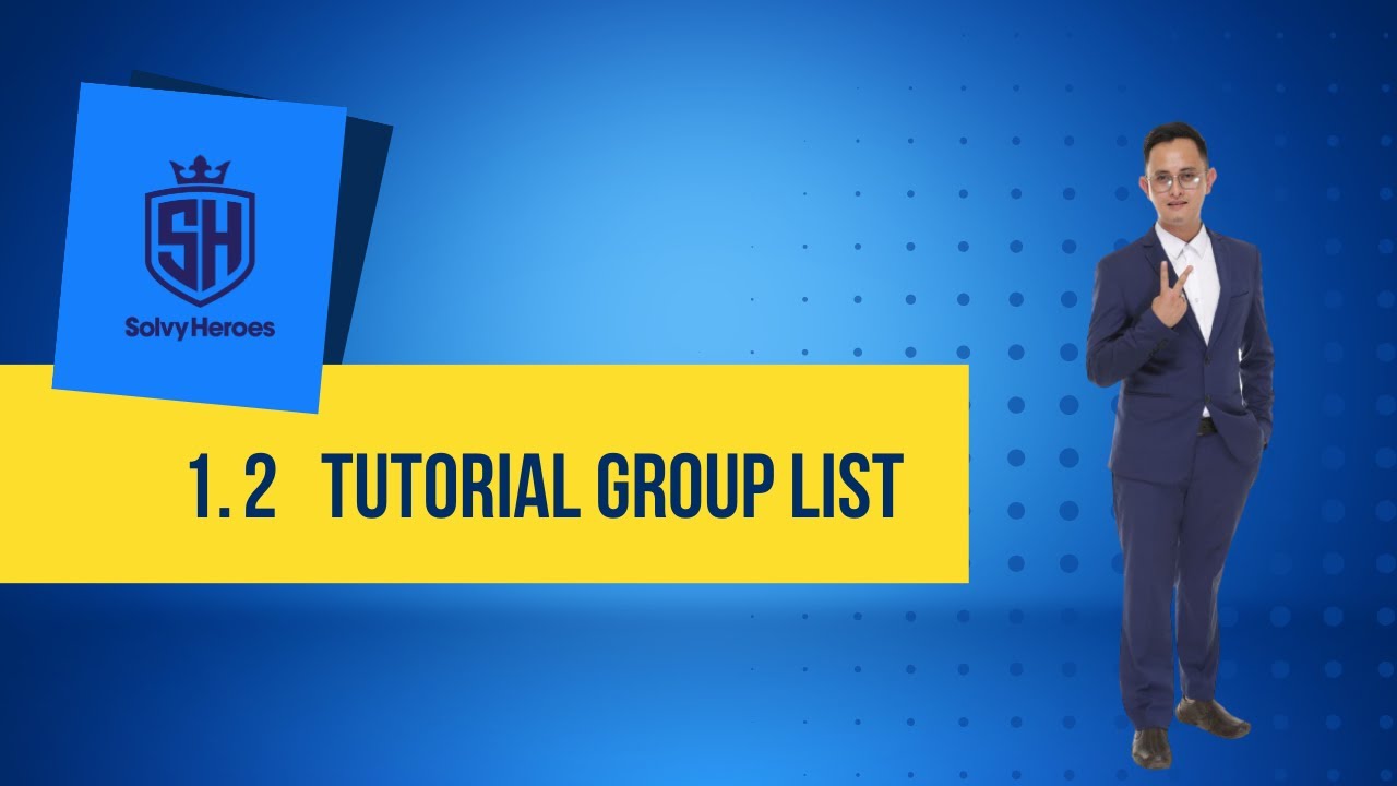 1.2 Tutorial Group List