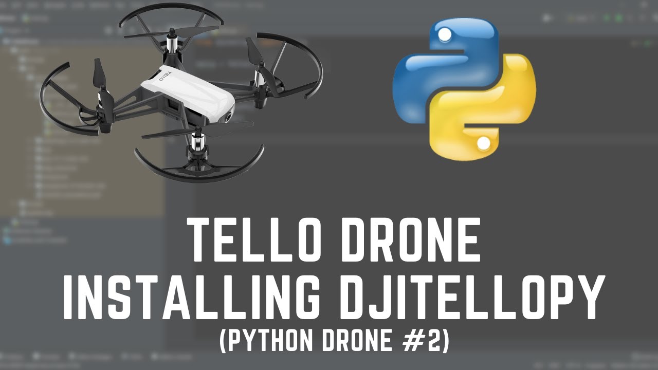 Controlling Tello Drone with Python - Installing djitellopy | #148 (Python Drone #2)