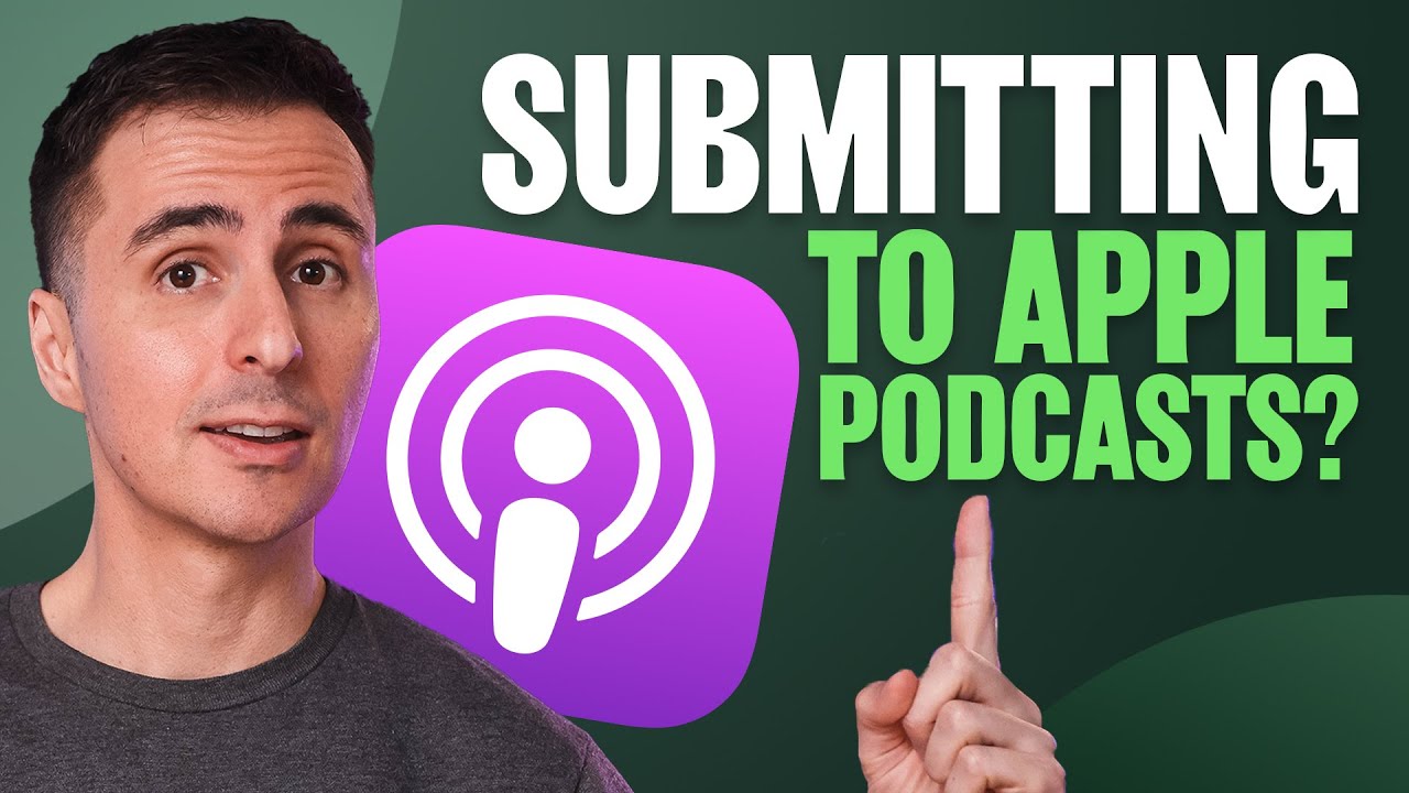How to Submit Your Podcast to Apple Podcasts in 2025