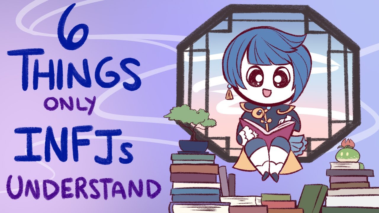 6 Things ONLY INFJ Can Relate To