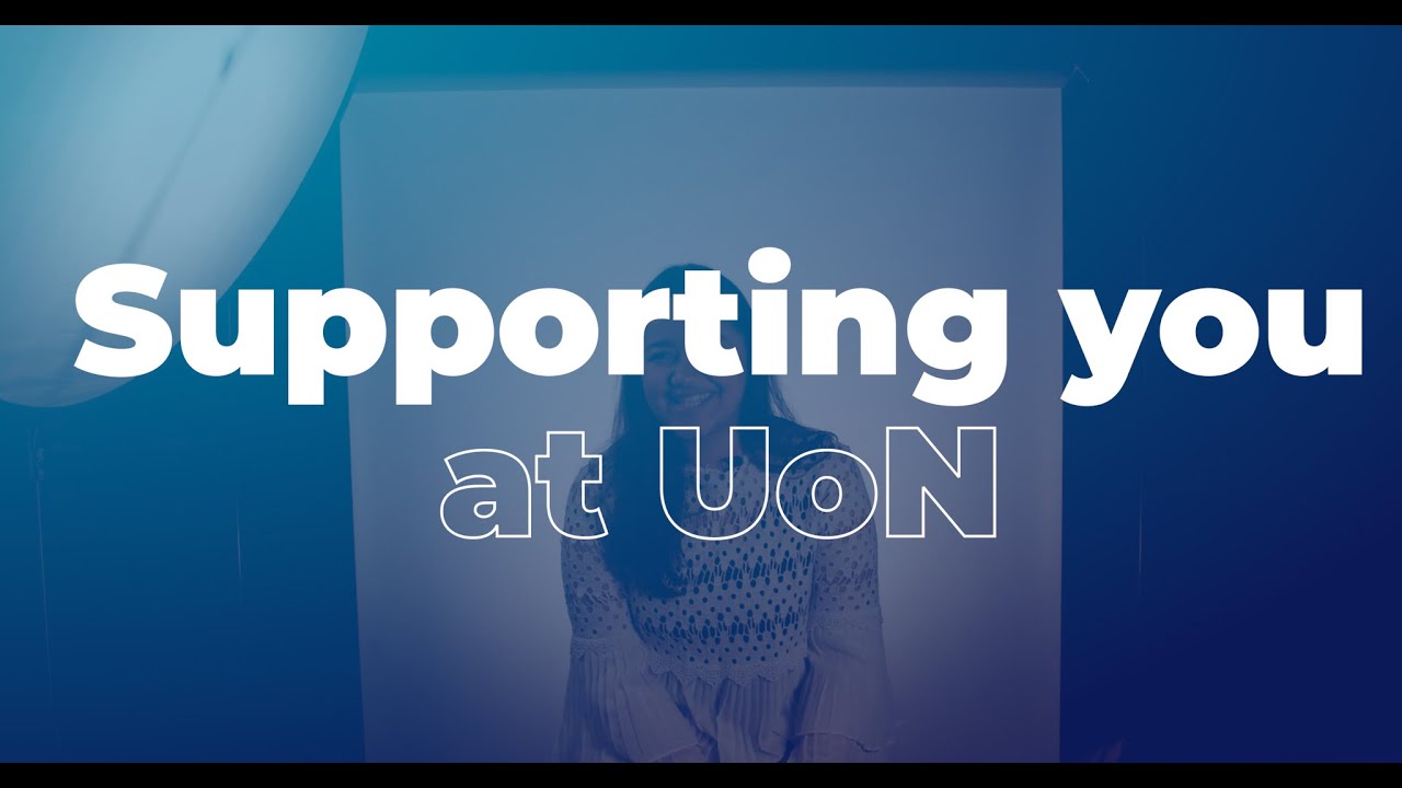 Supporting you at UoN