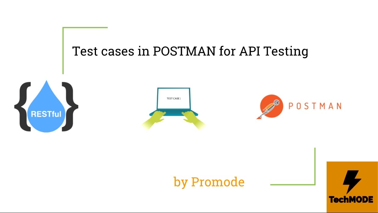API Testing using POSTMAN - Advance Test Cases
