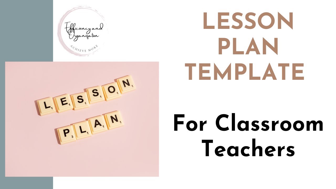 LESSON PLAN TEMPLATE  for Classroom Teachers