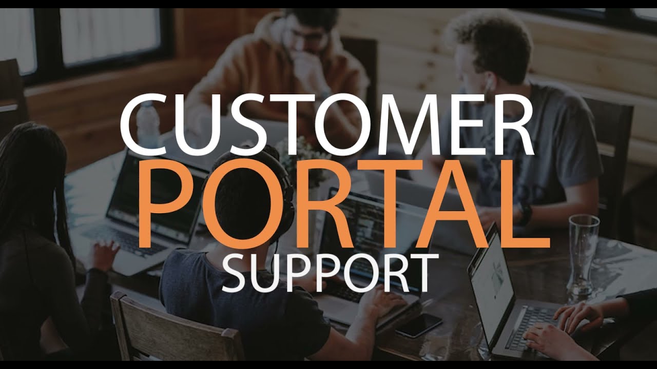 How to use Customer Portal Support