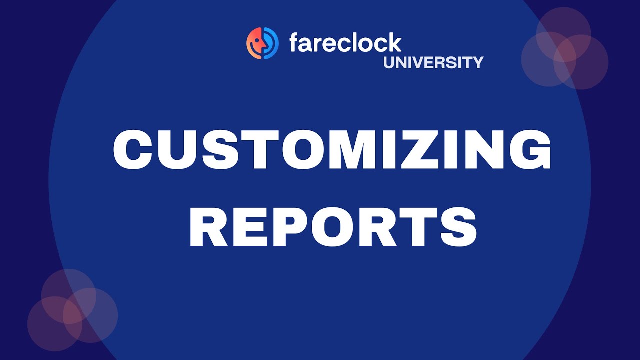 Customizing Reports | User Guide