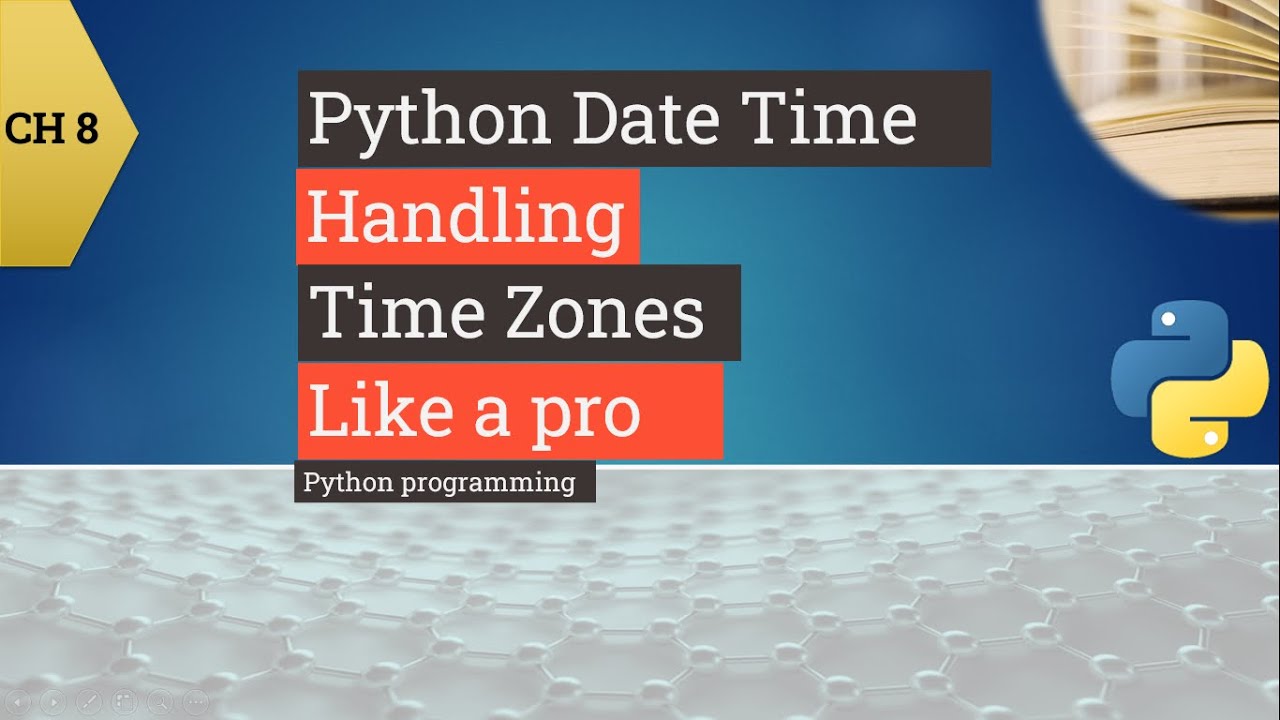 Python tutorial - Python Datetime Timezones - Usage - How to use Datetime Timezones  in python