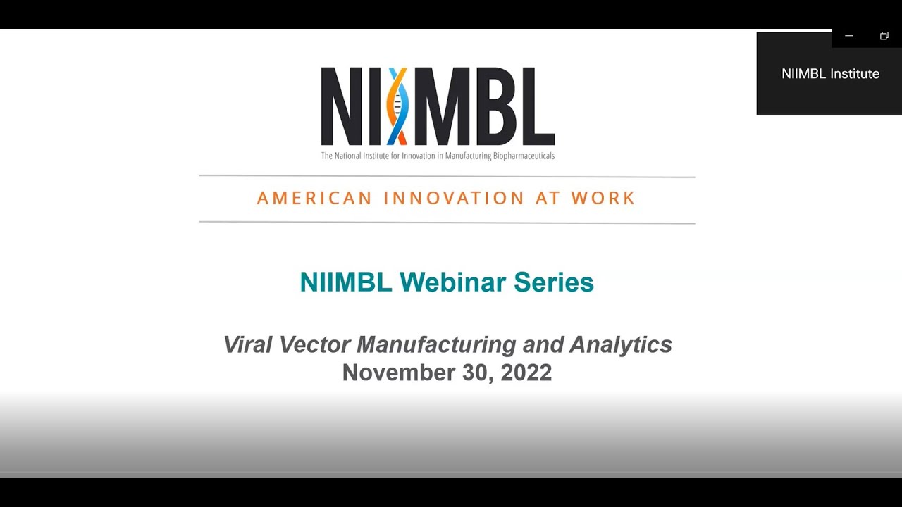 Viral Vector Manufacturing and Analytics (November 30, 2022)