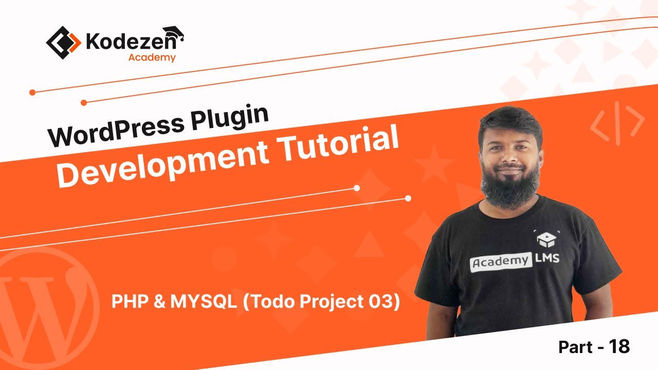 WordPress Plugin Development Tutorial | PHP & MySQL (Todo Project 03) | Part - 18