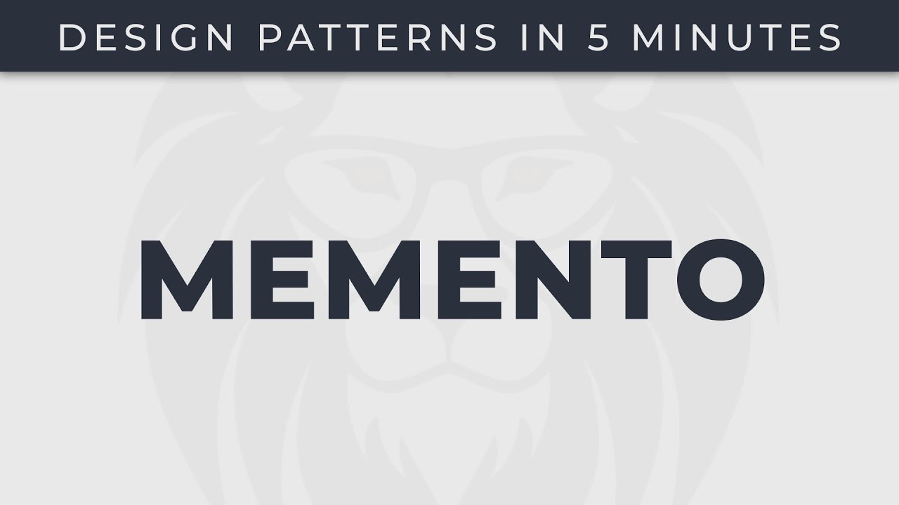 Memento - Design Patterns in 5 minutes