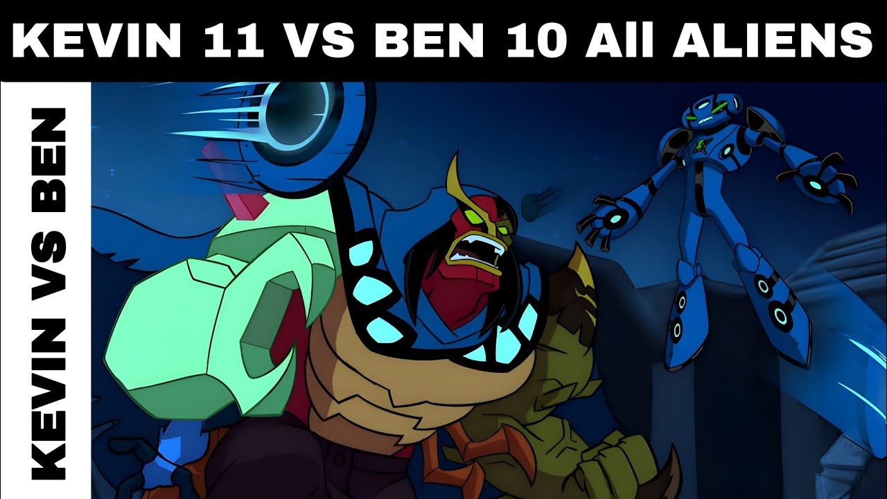 BEN 10 VS ULTIMATE KEVIN 11 (Fan made)
