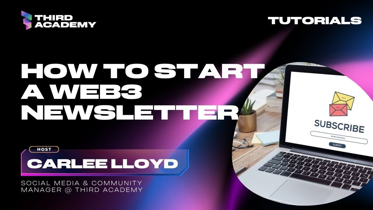 How To Start a Web3 Newsletter | Web3 Newsletter Guide