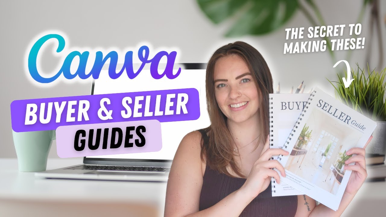 Making a Buyer & Seller Guide / Listing Presentation in Canva