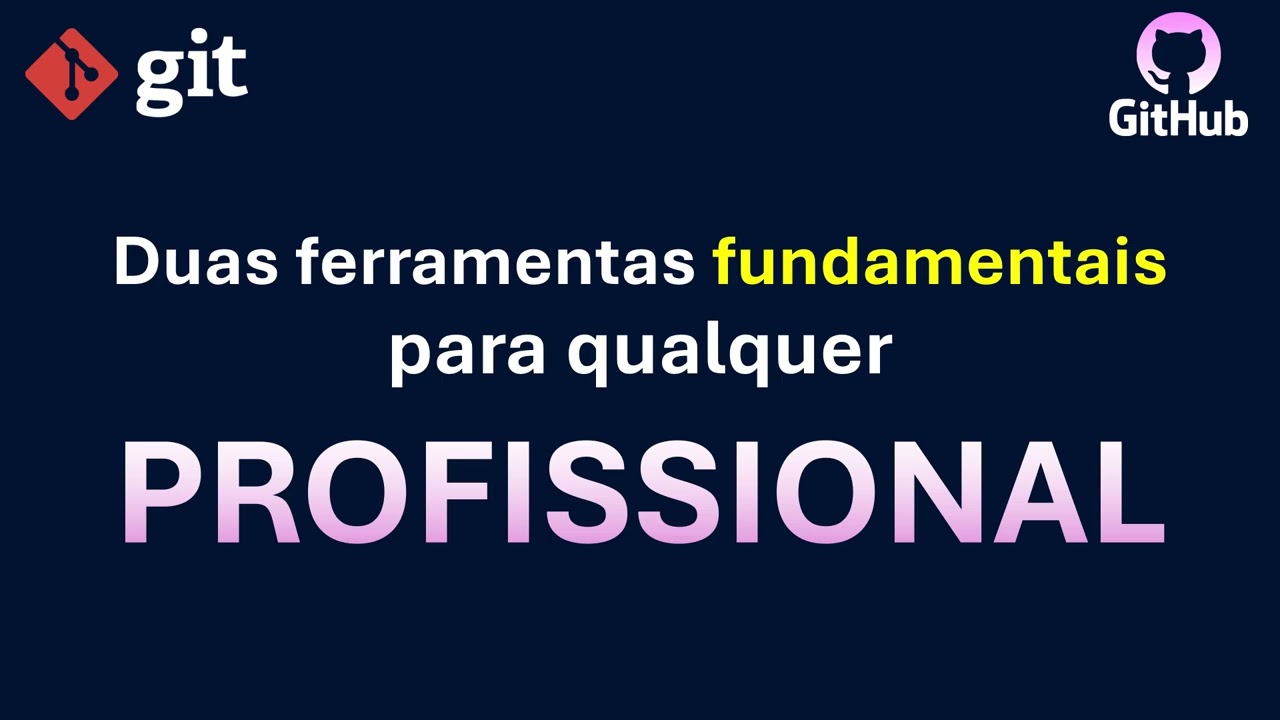 GIT & GitHub Rápido no Essencial até Profissional