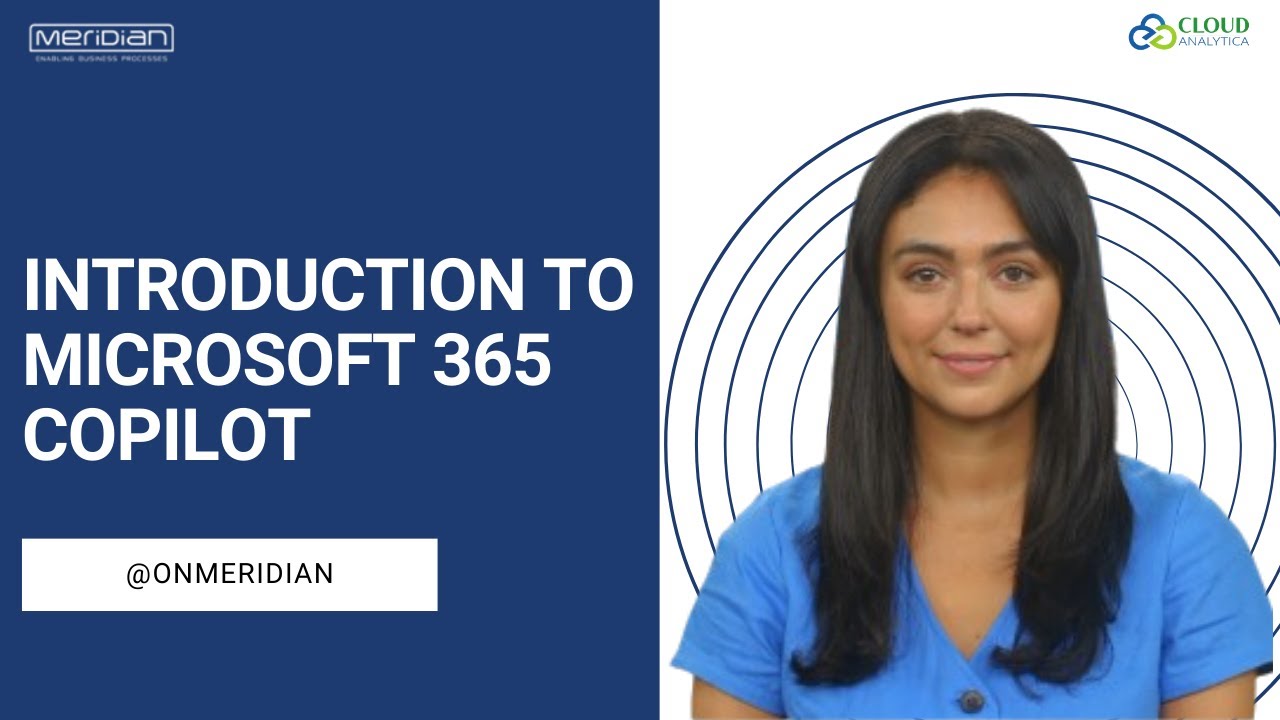Introduction to Microsoft 365 Copilot| Your Copilot for Work| Meridian Solutions
