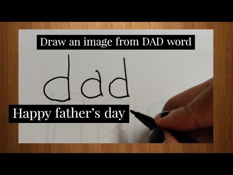 How to draw a image from DAD word || Happy father's day||