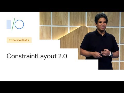 What's new in ConstraintLayout (Google I/O'19)