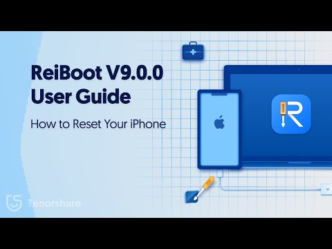 ReiBoot V9.0.0 User Guide: How to Reset Your iPhone - 2023 Update