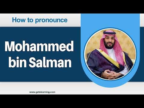 How to Pronounce (Mohammed bin Salman) in American English Correctly