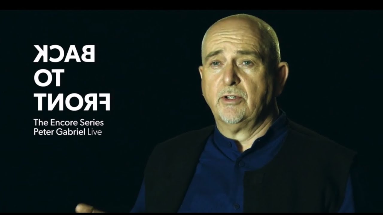 Peter Gabriel - Back to Front Encore Series