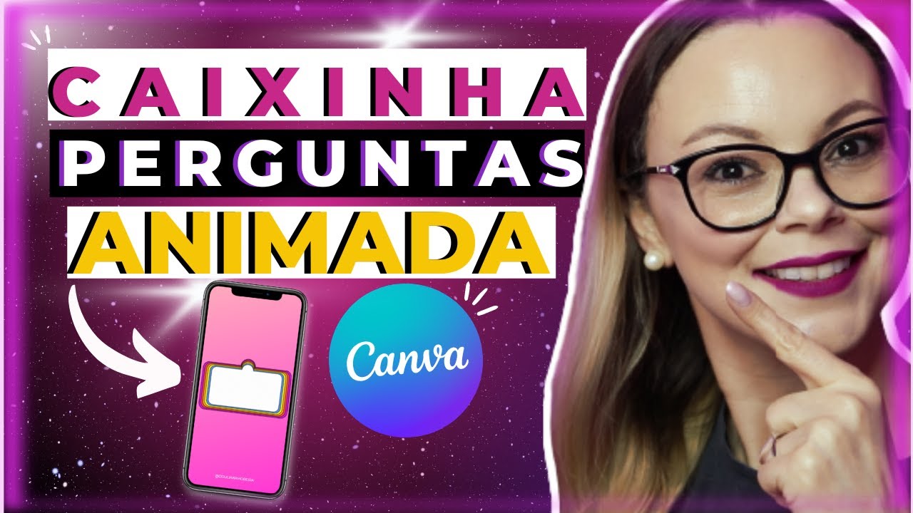 Como Criar CAIXINHA de PERGUNTAS Animada para Stories do Instagram no CANVA🔥