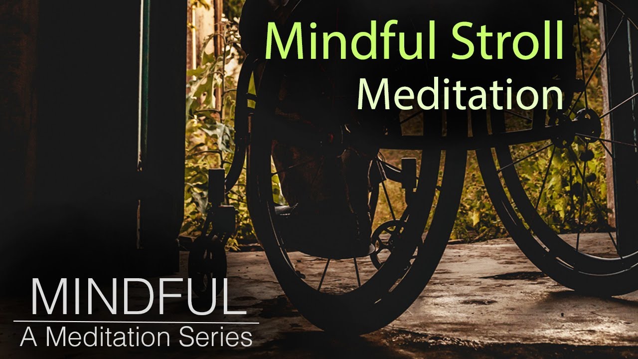 The Ultimate 10 Minute Inclusive Walking Meditation to Reduce Stress and Anxiety