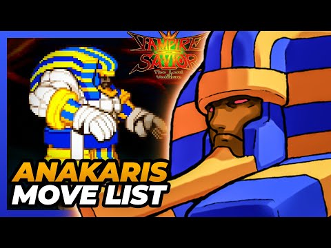 ANAKARIS MOVE LIST - Vampire Savior: Lord of Vampire (VSAV / Darkstalkers 3)
