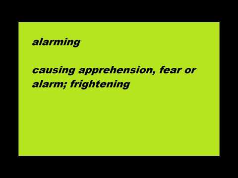 alarming meaning