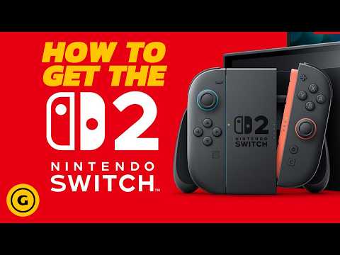 The Best Ways to Pre-Order Switch 2
