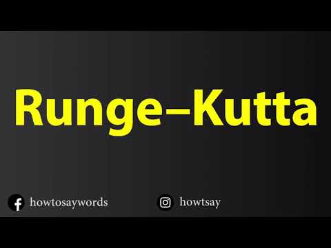 How To Pronounce Runge Kutta