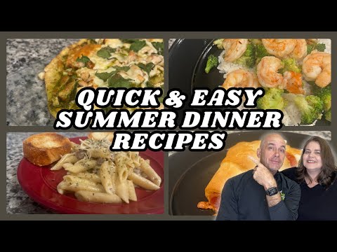 Quick Summer Recipes You Can Make Tonight!
