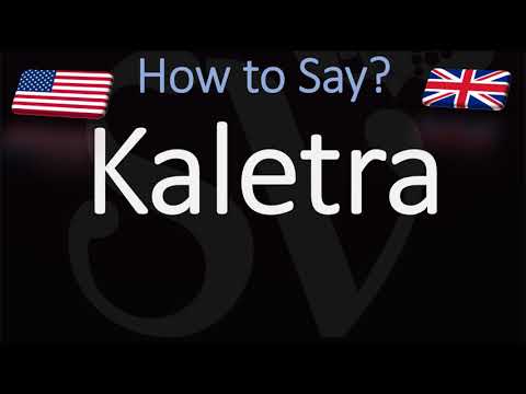 How to Pronounce Kaletra? (CORRECTLY)