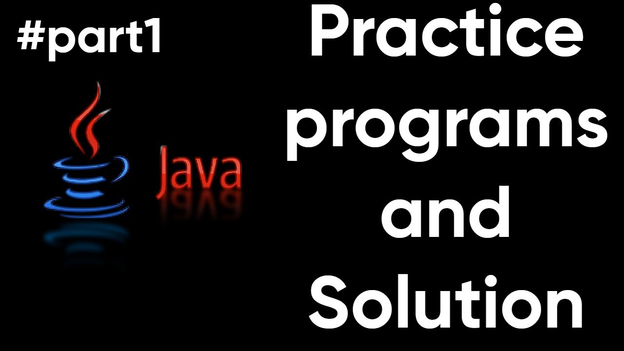 Java Tutorial:Practice Questions|Java Practice Problems With Solution #code #coder #javaprogramming
