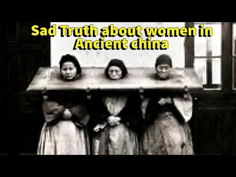 The SHOCKING Truth About Women in Ancient China