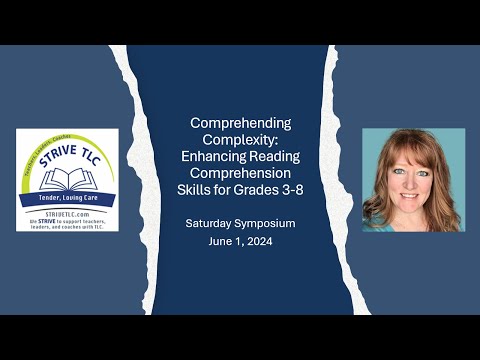 Comprehending Complexity: Enhancing Reading Comprehension Skills for Grades 3-8