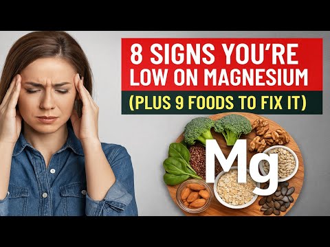 Are You Magnesium Deficient? 8 Signs & 9 Foods You Need