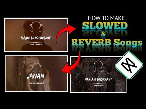 How to Make Slowed Reverb Songs 2024 || TikTok trending Slowed Reverb Song