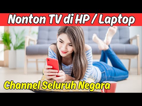 cara nonton tv di laptop dengan wifi Nonton TV Gratis