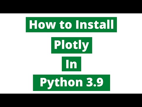 How To Install Plotly In Python 3.9 (Windows 10)