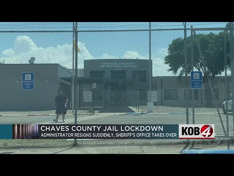 Chaves County locked down after jail administrator abruptly resigns
