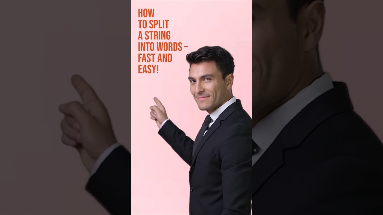 How to Split a String into Words – Fast and Easy!