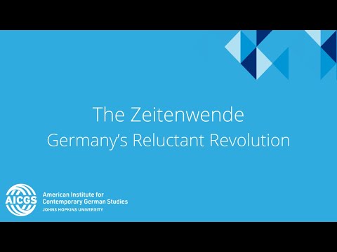 The Zeitenwende: Germany’s Reluctant Revolution