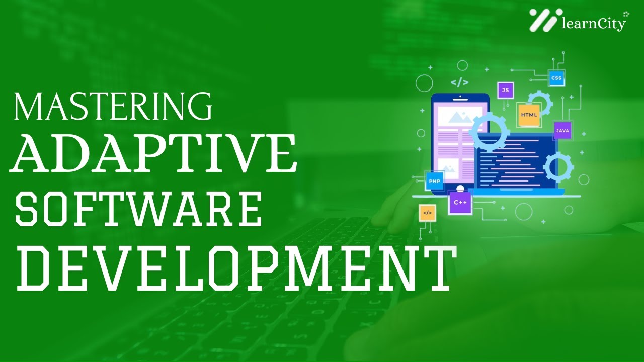 Mastering Adaptive Software Development (ASD)