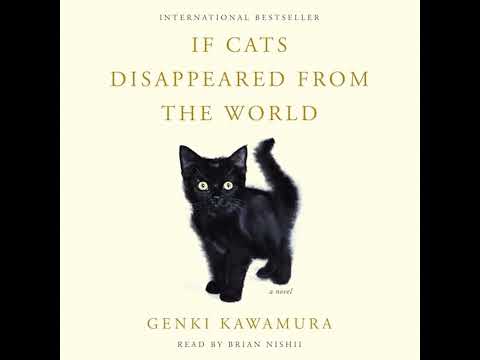 If Cats Disappeared from the World: A Novel Audiobook by Genki Kawamura
