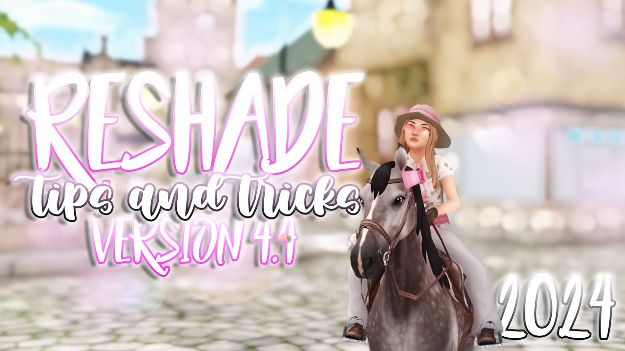 Star Stable Online I RESHADE TUTORIAL V4.4