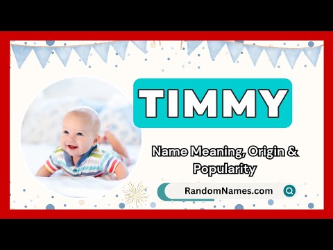Timmy - Baby Boy Name Meaning, Origin & Popularity - RandomNames.com